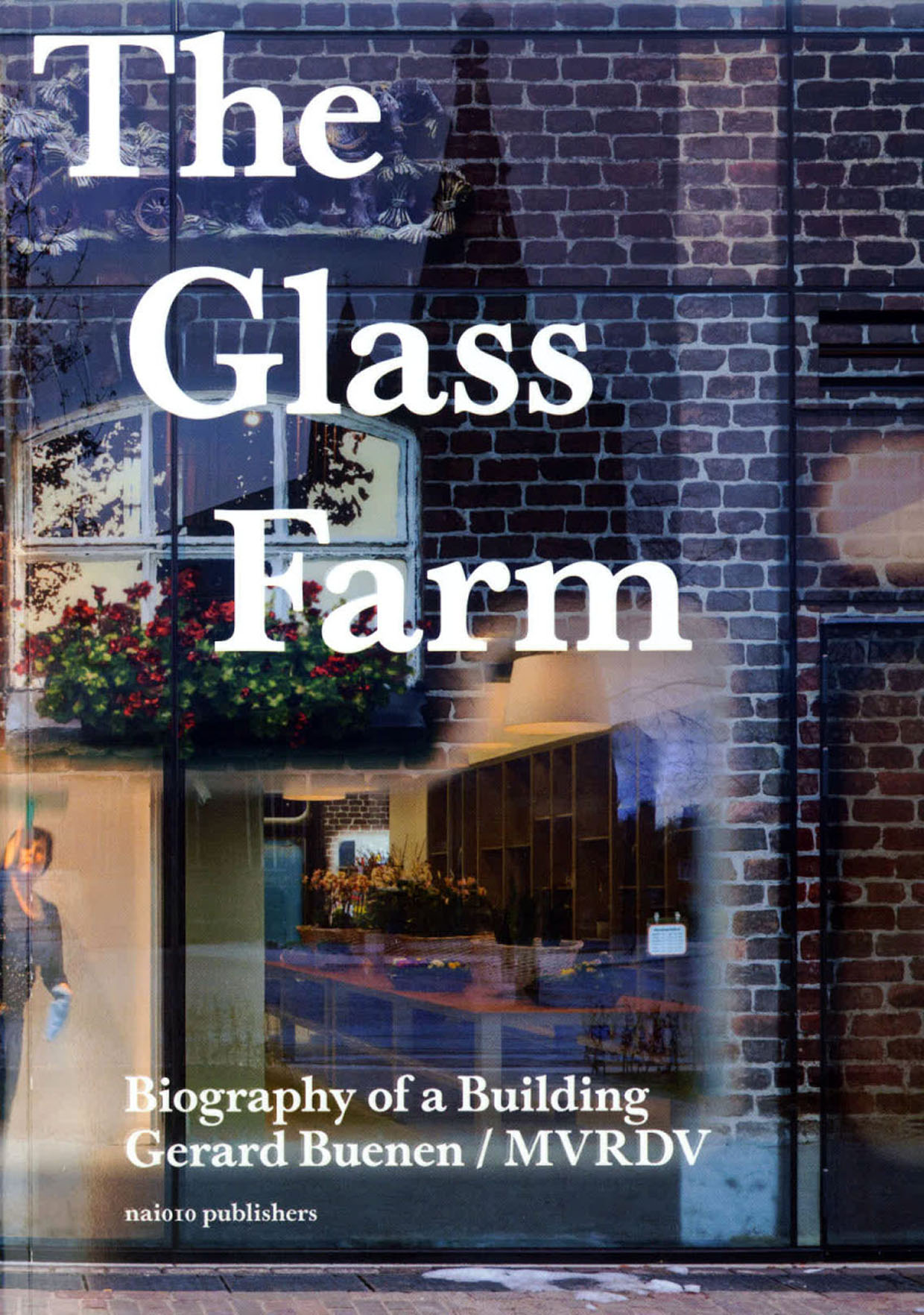 MVRDV - Written Biography of Glass Farm Schijndel: 33 years ...